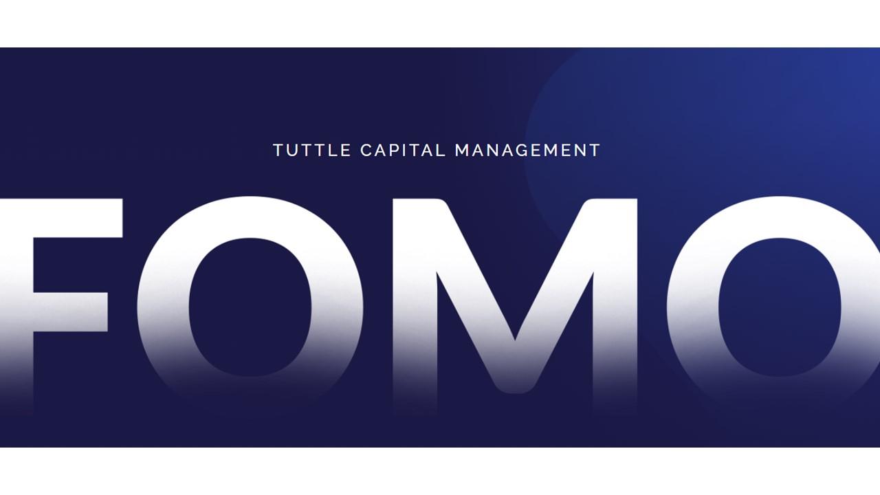 What Is Tuttle Capital's New FOMO ETF?