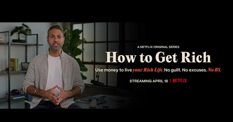 Netflix's 'How to Get Rich' Series Explained: Fresh Money Advice